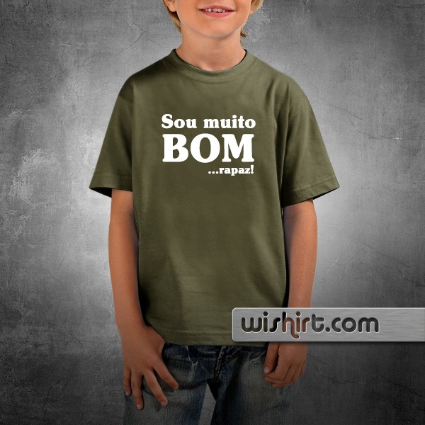 T-shirt Sou Muito Bom... (Rapaz, Homem, Namorado) - Wishirt T-shirt Sou Muito Bom... (Rapaz, Homem, Namorado) - Wishirt